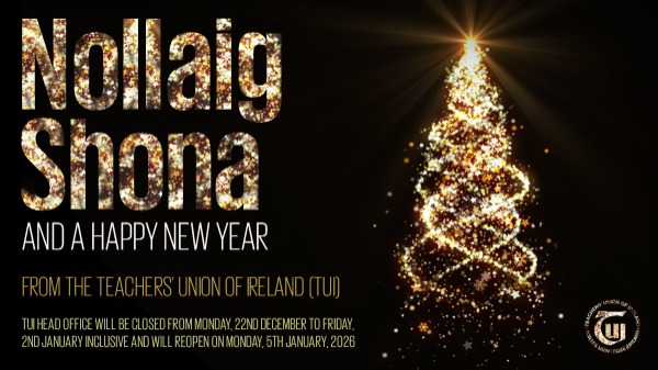 Season's Greetings from the Teachers' Union of Ireland